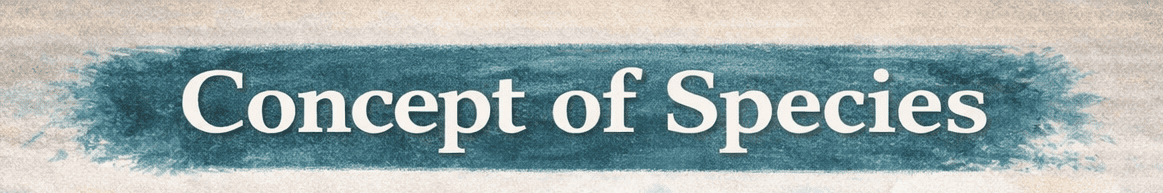 Species Concept | Zoologyverse